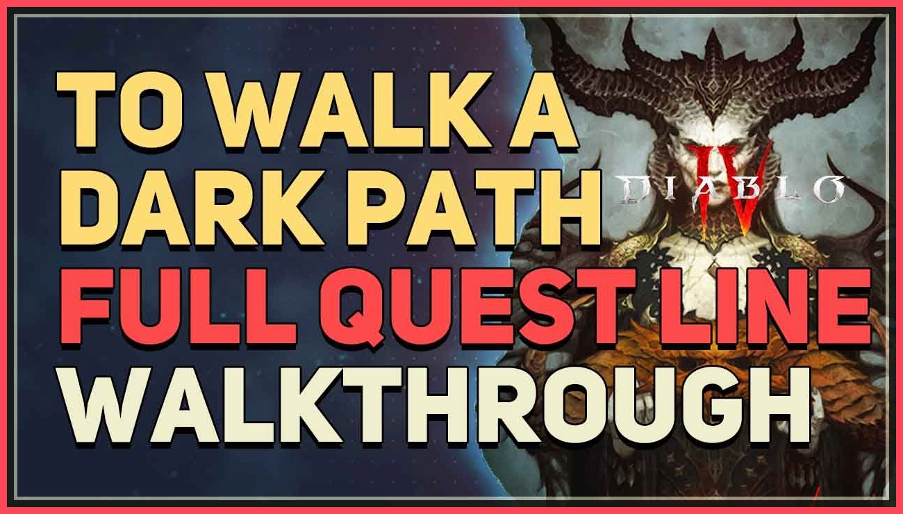 How to complete the To Walk a Dark Path quest chain