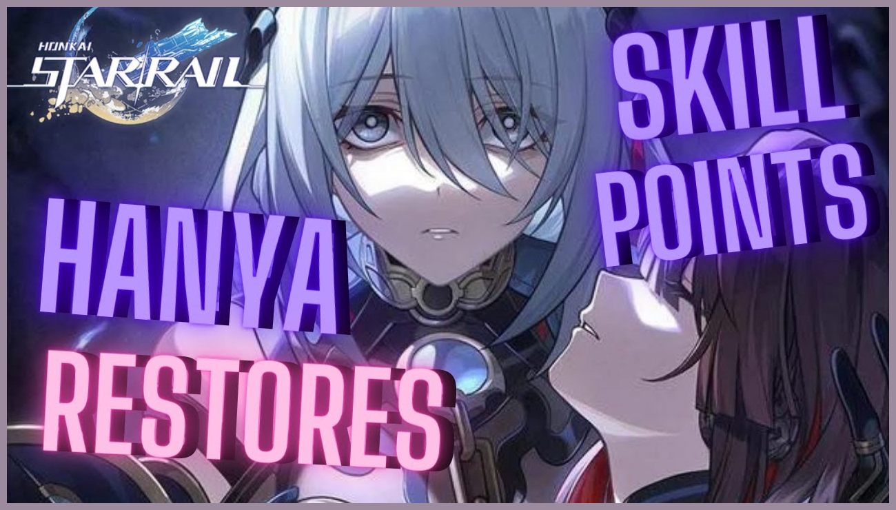 Hanya leaks reveal her abilities and Eidolons in Honkai Star Rail