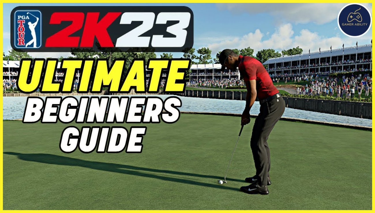 PGA Tour 2K23 beginner’s guide