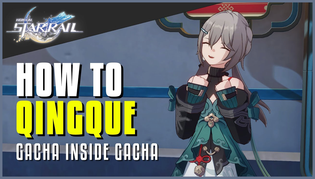 How to ascend Honkai Star Rail Qingque