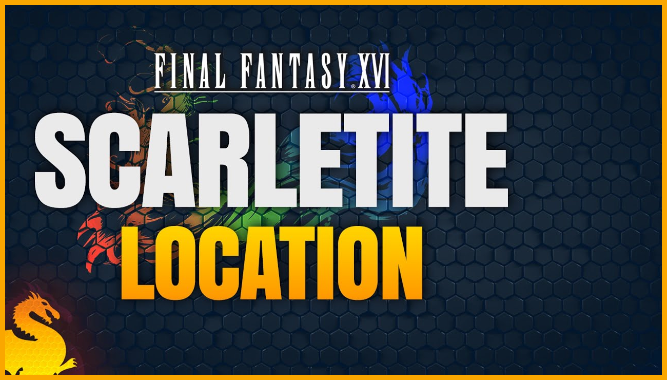 How to get scarletite in Final Fantasy 16