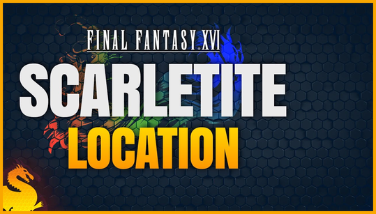 How to get scarletite in Final Fantasy 16